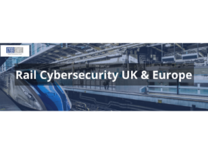 Rail Cybersecurity UK & Europe | Events & Exhibitions | Railway-News