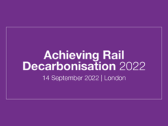 Achieving Rail Decarbonisation | Events & Exhibitions | Railway-News