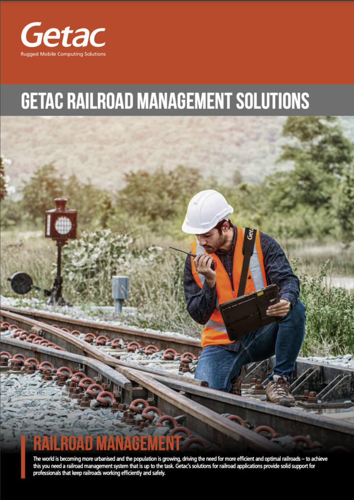 Getac Railroad Management Solutions | Getac Technology