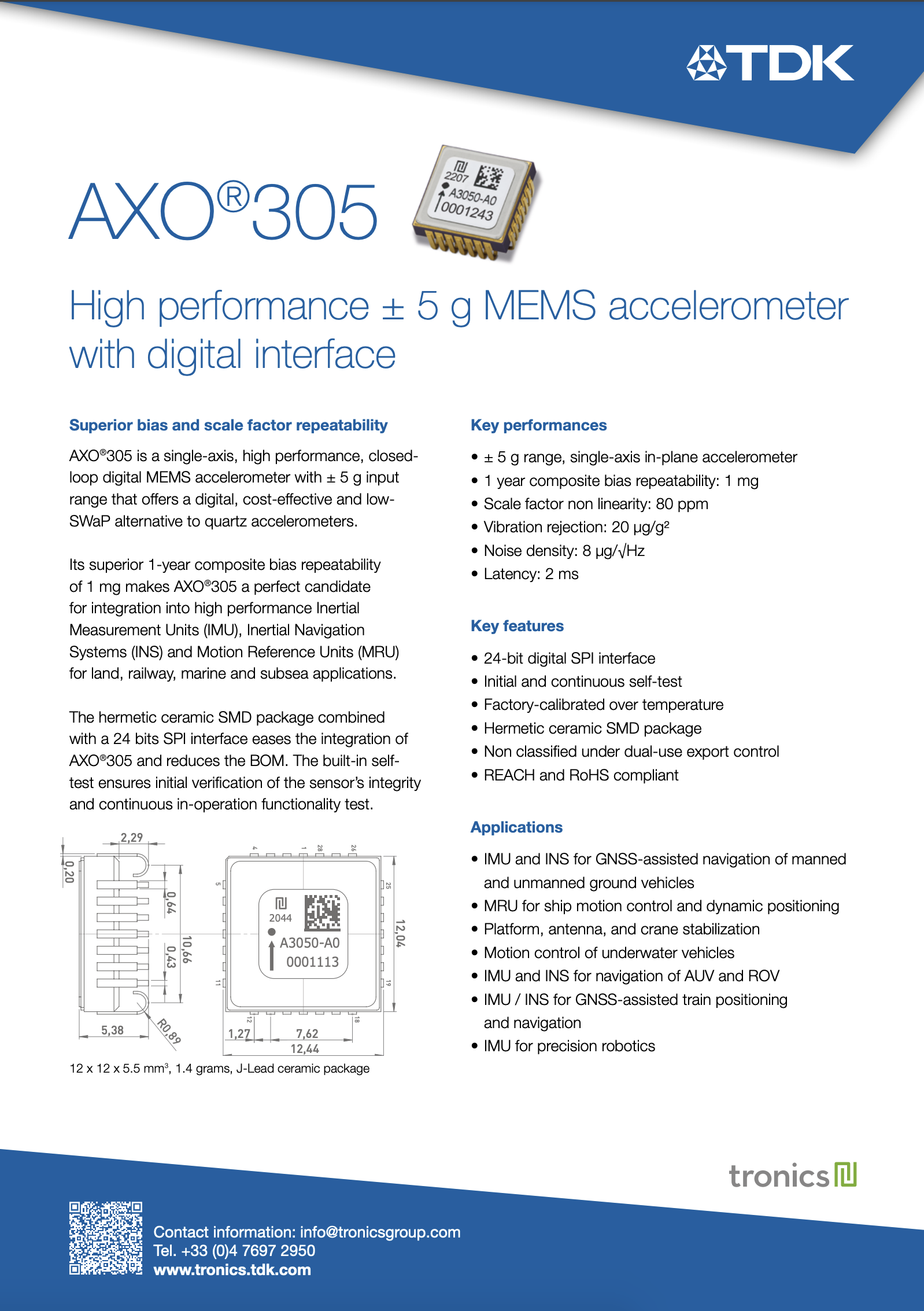 AXO®305 | Tronics Microsystems