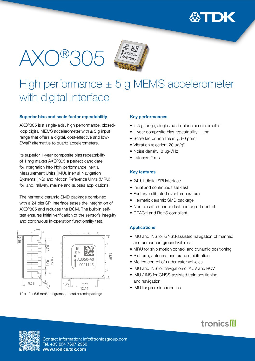 AXO®305 | Tronics Microsystems