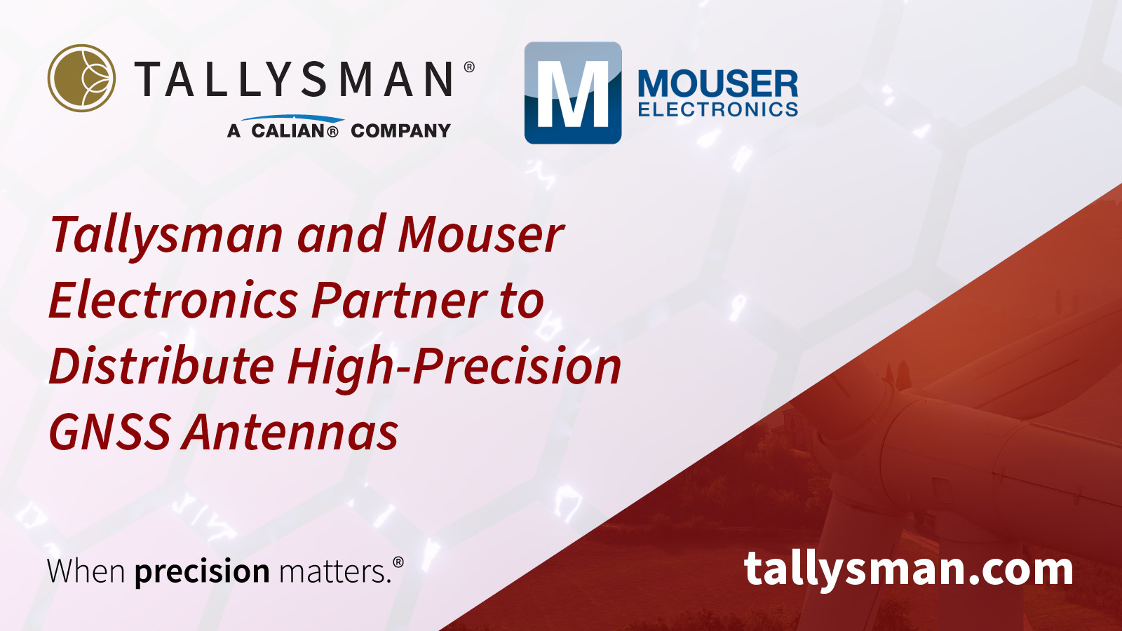 Tallysman Wireless Announces Distribution with Mouser Electronics