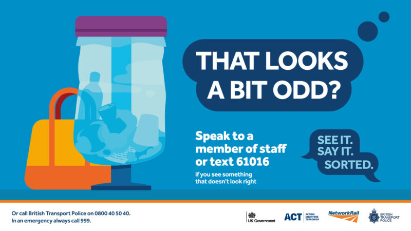 DfT Refreshes Famous 'See It. Say It. Sorted' Campaign | Railway-News